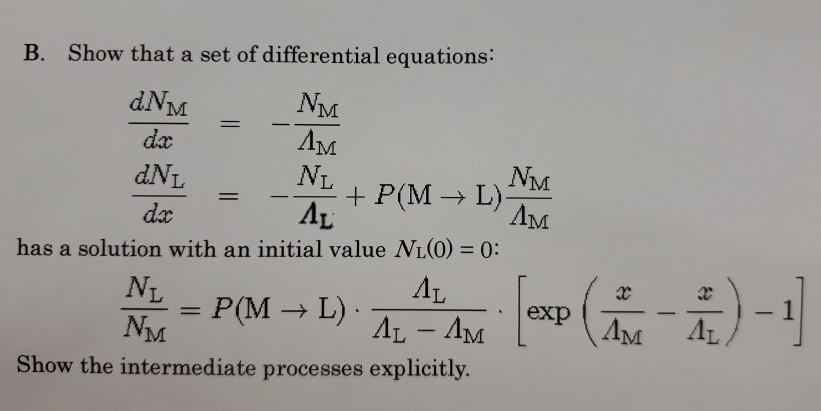 Solved B. Show that a set of differential equations: DNM AM | Chegg.com