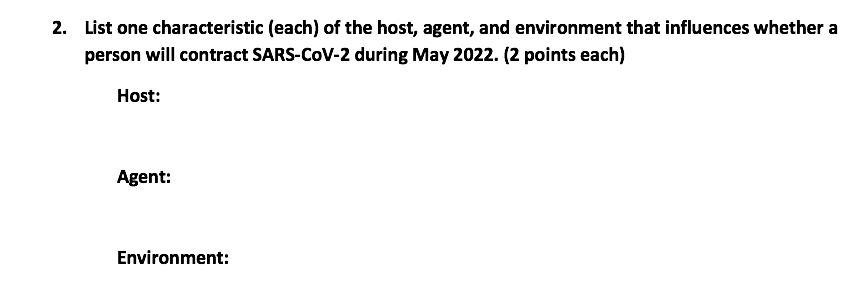 Solved 2. List one characteristic (each) of the host, agent, | Chegg.com