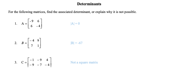 Solved Determinants For the following matrices, find the | Chegg.com