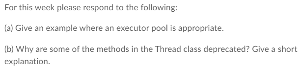 Solved For this week please respond to the following: (a) | Chegg.com
