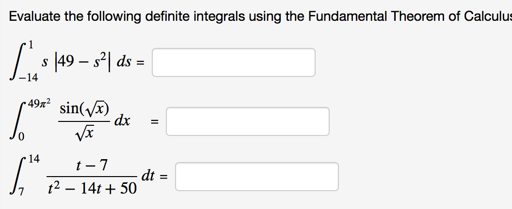 Solved Evaluate the following definite integrals using the | Chegg.com