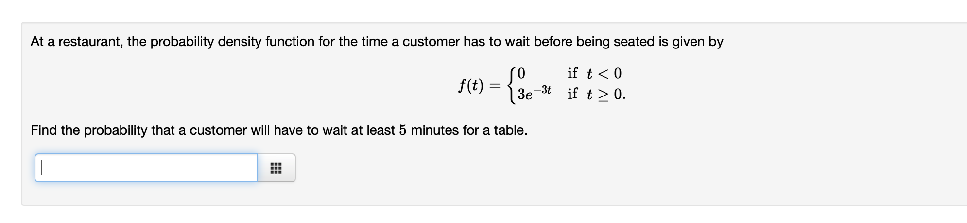 Solved At a restaurant, the probability density function for | Chegg.com