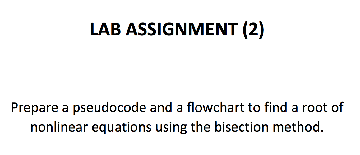 Solved LAB ASSIGNMENT (2) Prepare a pseudocode and a | Chegg.com