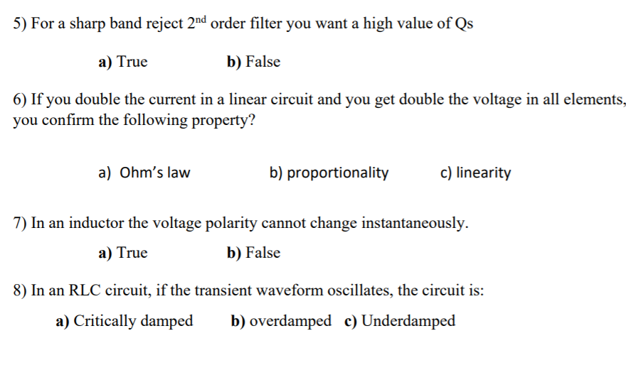 Solved 5) For a sharp band reject 2nd order filter you want | Chegg.com