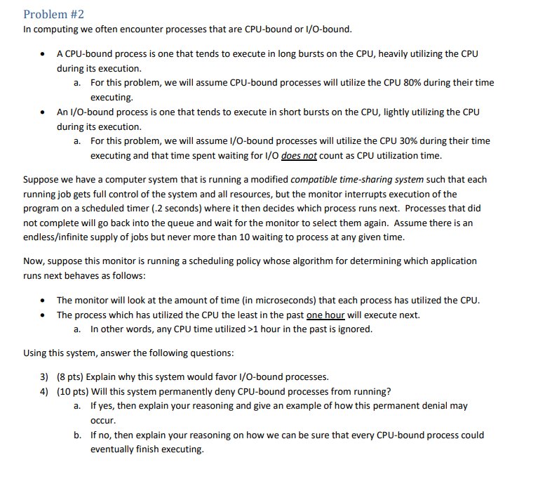 Solved Problem \#2 In computing we often encounter processes | Chegg.com
