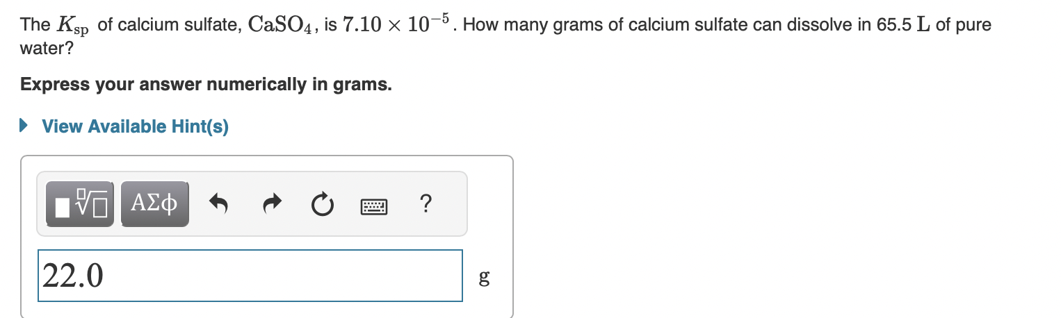 Solved The Ksp of calcium sulfate, CaSO4, is 7.10×10−5. How | Chegg.com