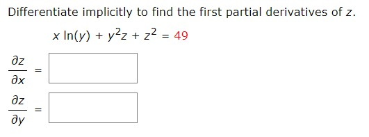 Solved Differentiate implicitly to find the first partial | Chegg.com