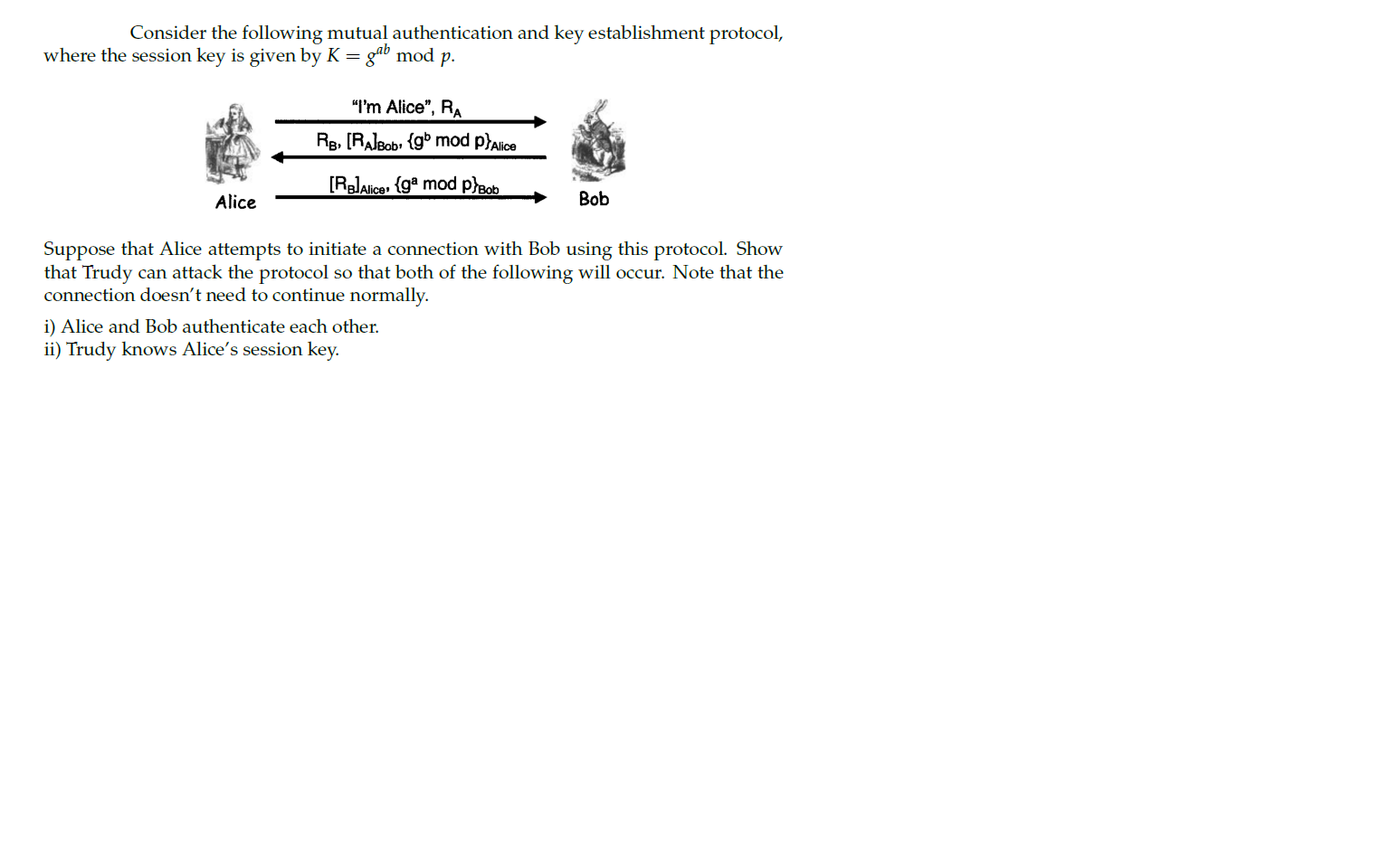 Solved Consider the following mutual authentication and key | Chegg.com