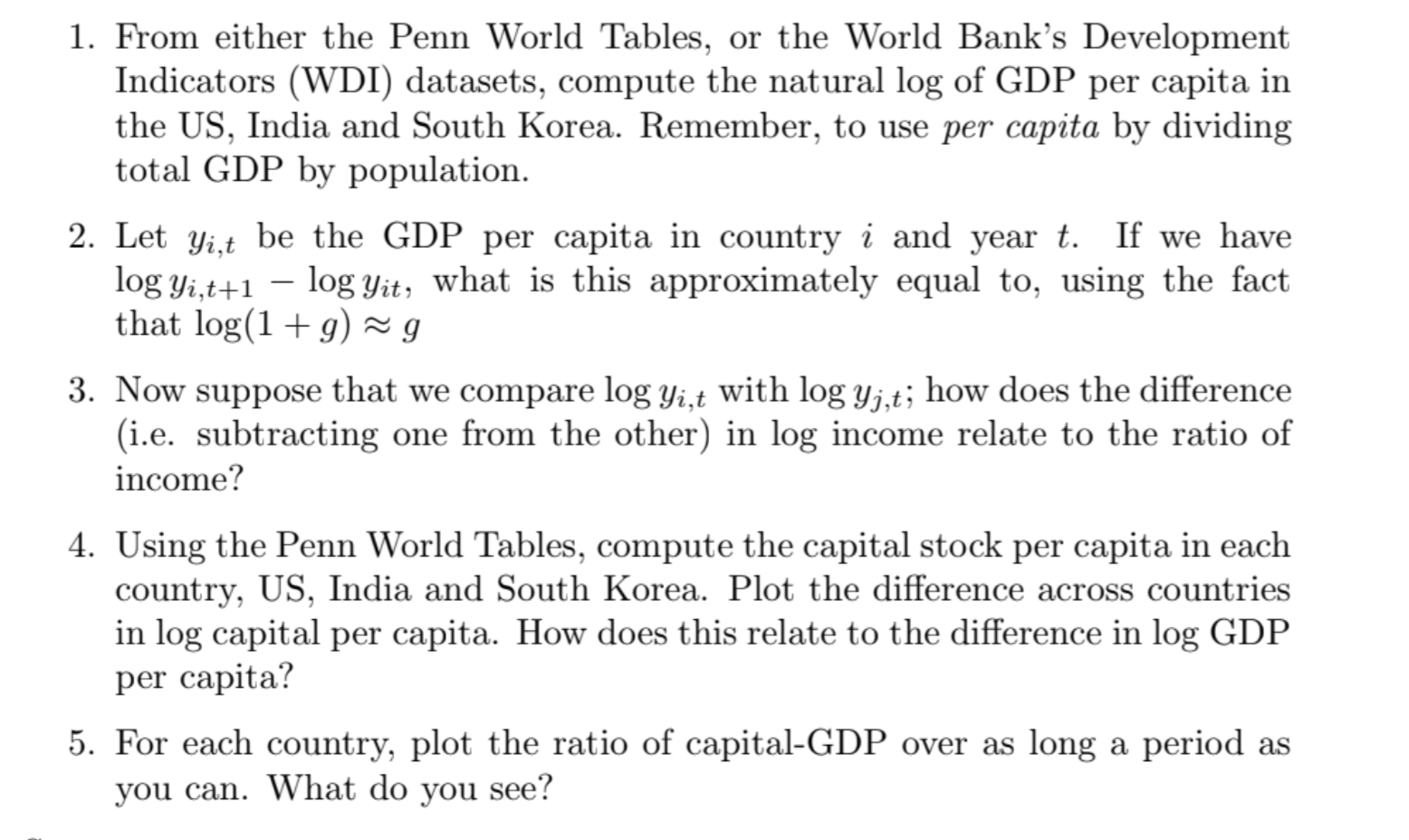 1. From either the Penn World Tables, or the World | Chegg.com