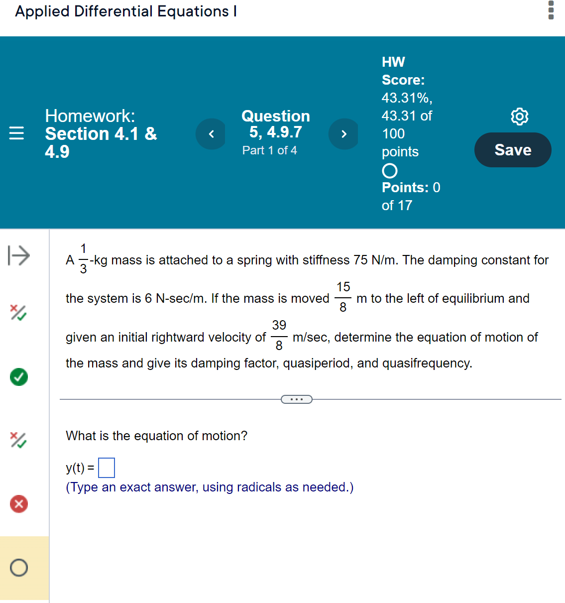 Solved Applied Differential Equations I A 31−kg mass is | Chegg.com