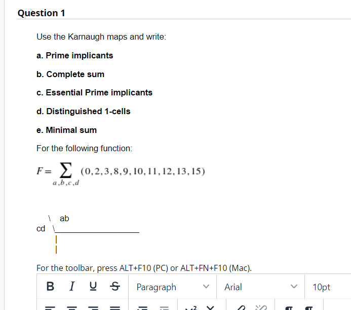 Solved Question 1 Use the Karnaugh maps and write: a. Prime | Chegg.com