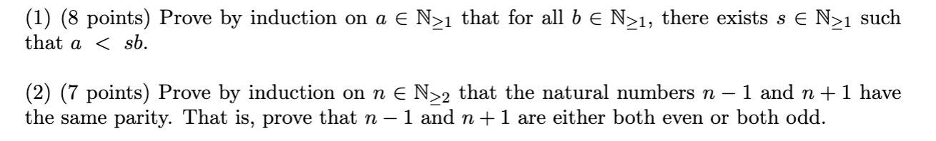 Solved (1) (8 points) Prove by induction on a∈N≥1 that for | Chegg.com