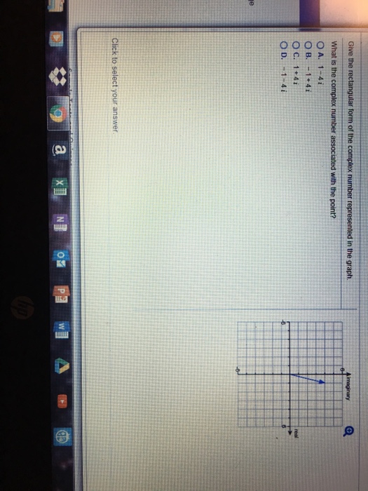 Solved in the graph. O A. 1-4i | Chegg.com