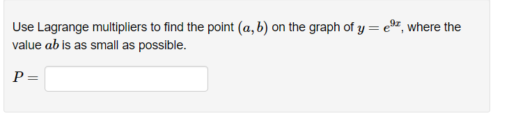 Solved Use Lagrange multipliers to find the point (a,b) on | Chegg.com