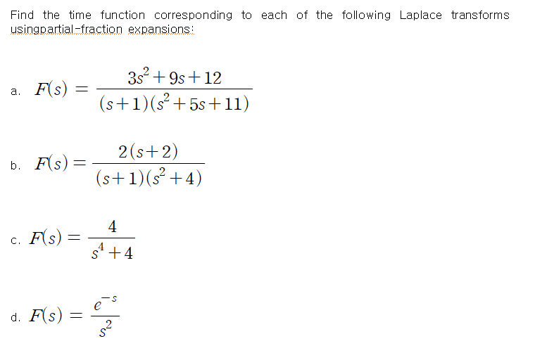 Solved Laplace transform Problem. i need your help :) The | Chegg.com