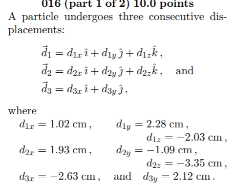 Solved 016 (part 1 of 2) 10.0 points A particle undergoes | Chegg.com