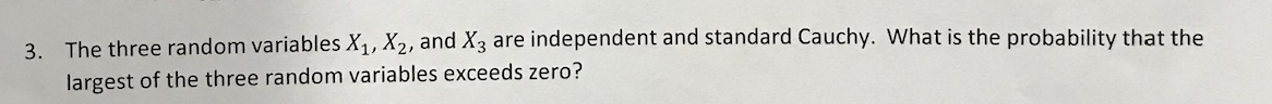 Solved 3. The three random variables X1, X2, and X3 are | Chegg.com