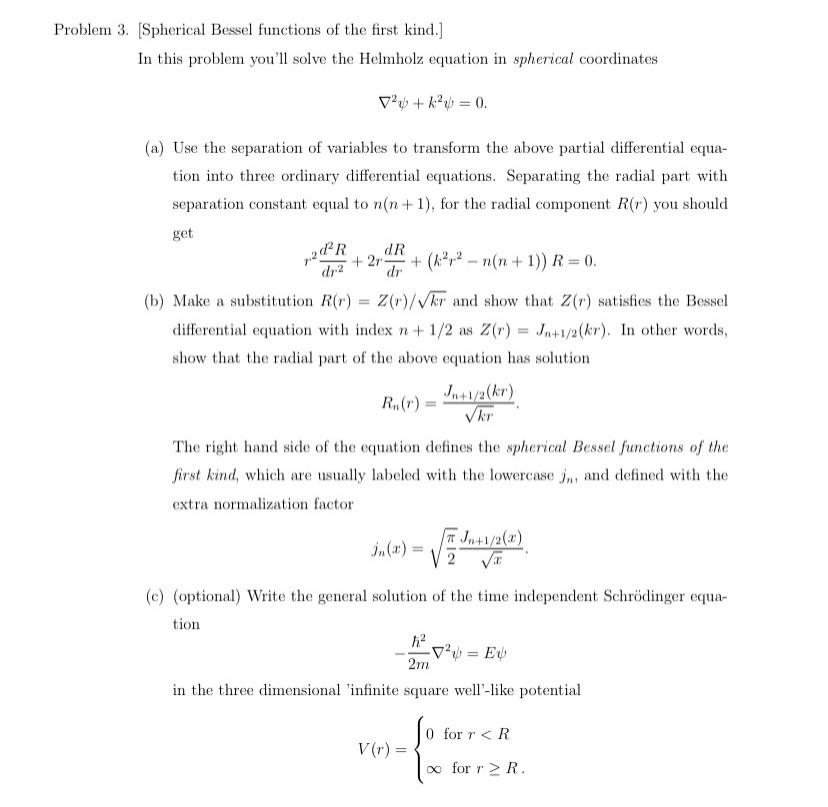 Solved Problem 3. Spherical Bessel functions of the first | Chegg.com