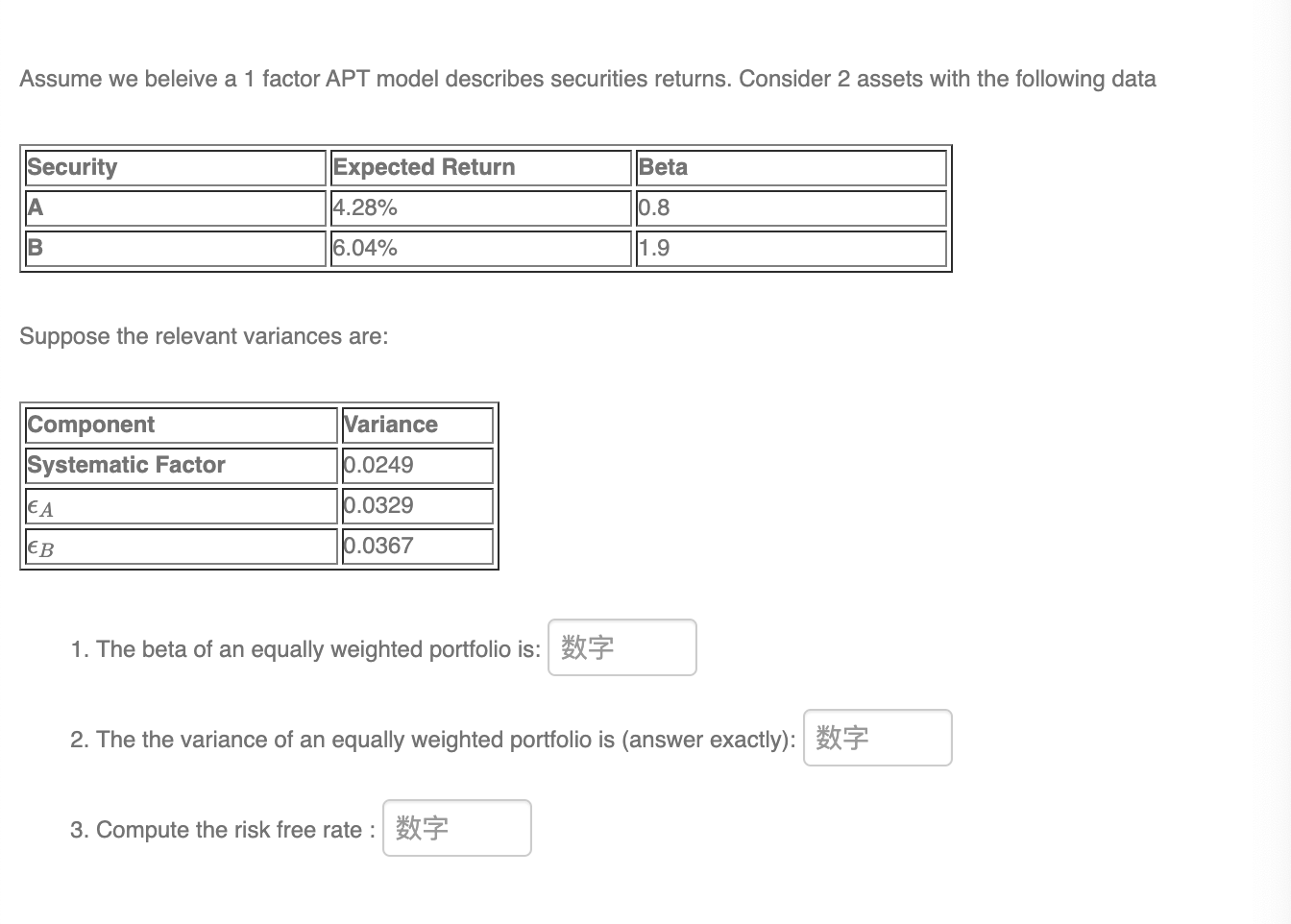 Assume we beleive a 1 factor APT model describes | Chegg.com