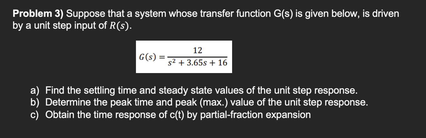 Solved Problem 3) Suppose that a system whose transfer | Chegg.com