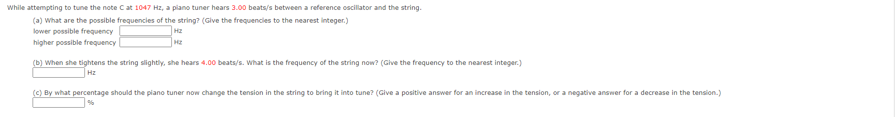 Solved While attempting to tune the note C at 1047 Hz, a | Chegg.com
