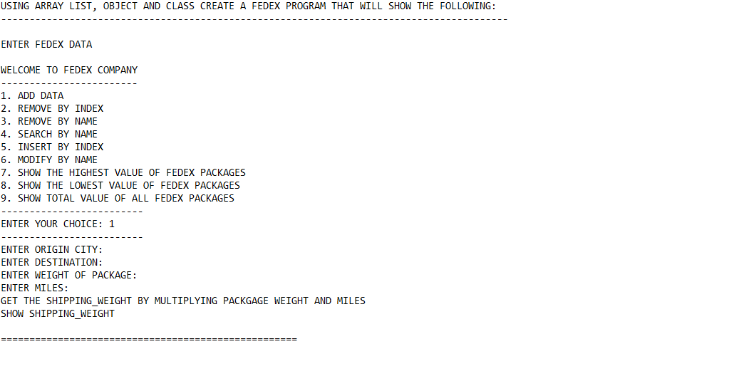 Solved ENTER FEDEX DATA WELCOME TO FEDEX COMPANY 1. ADD DATA | Chegg.com