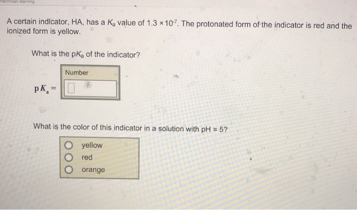 Solved earning A certain indicator, HA, has a Ka value of | Chegg.com