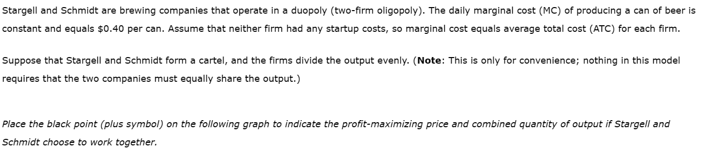Stargell and Schmidt are brewing companies that | Chegg.com