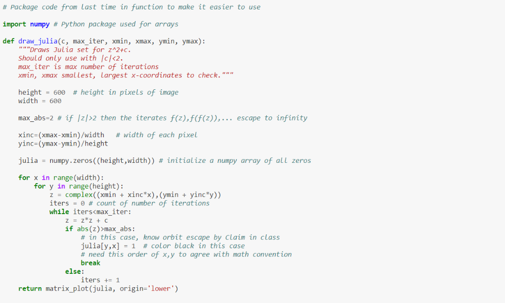 The code for draw_julia is below, please help me to | Chegg.com