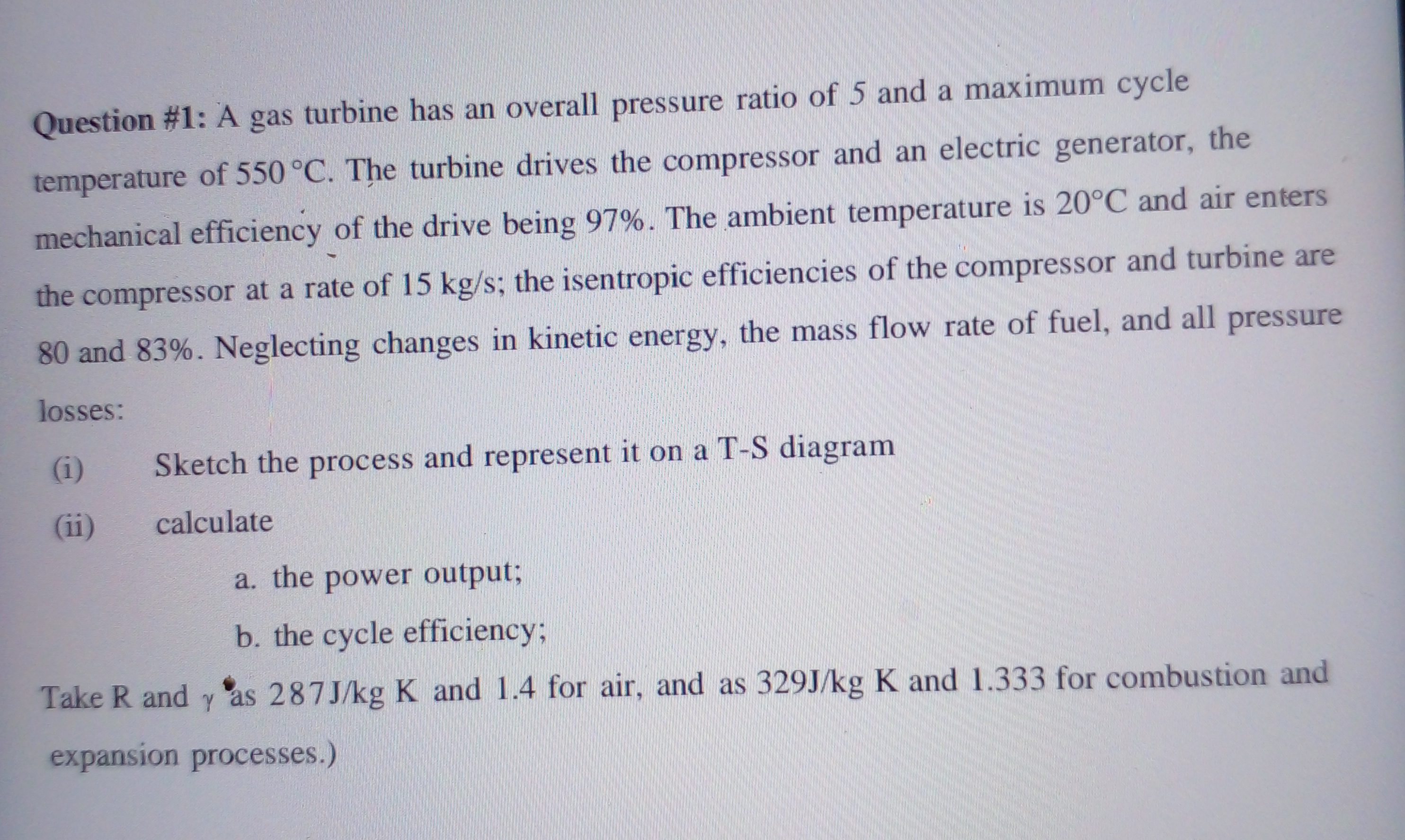 Solved Question #1: A gas turbine has an overall pressure | Chegg.com