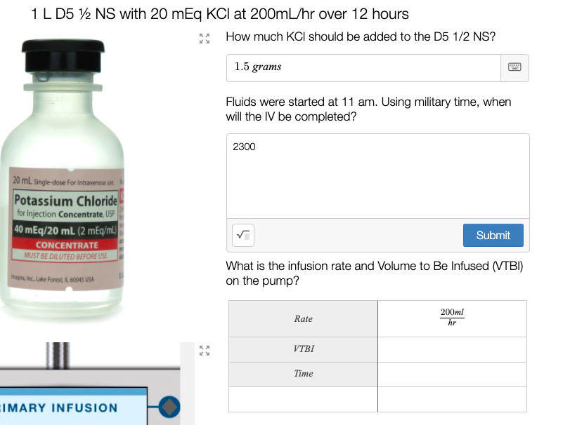 Solved 1 L D5 12 NS with 20 mEq KCl at 200mL/hr over 12 | Chegg.com