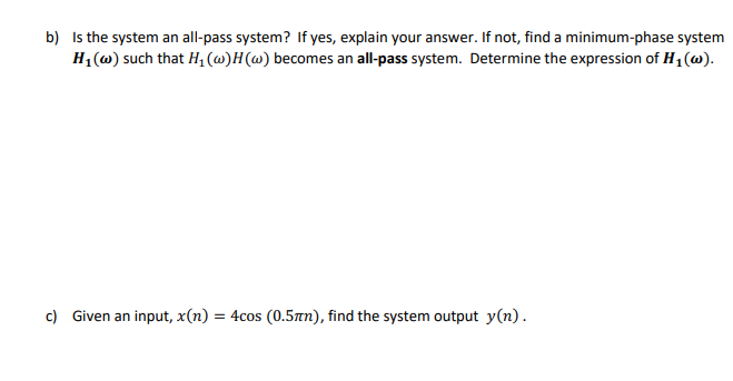 Solved Problem 4. (30 points) The pole-zero pattern of a | Chegg.com