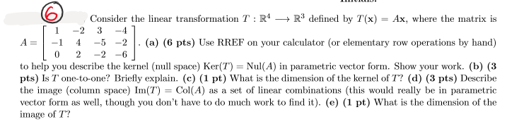 Solved Consider the linear transformation T:R4 R3 defined by | Chegg.com