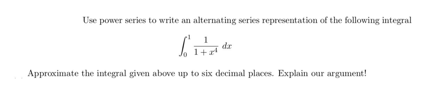 Solved Use power series to write an alternating series | Chegg.com