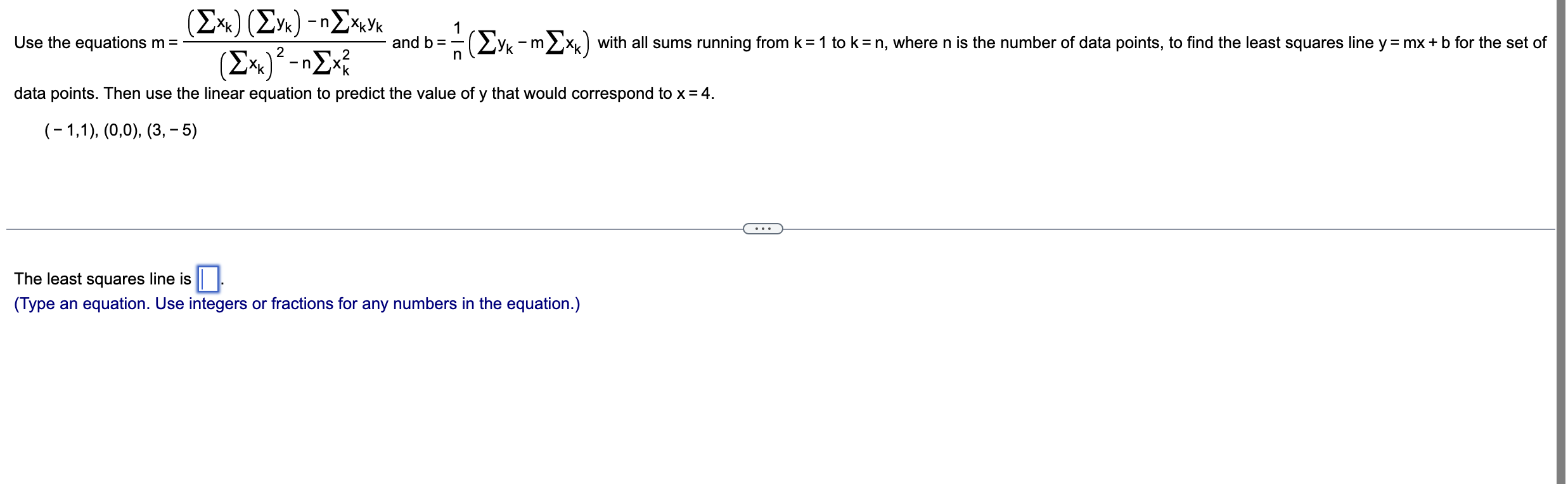 Solved Use The Equations M ∑xk 2−n∑xk2 ∑xk ∑yk −n∑xkyk And
