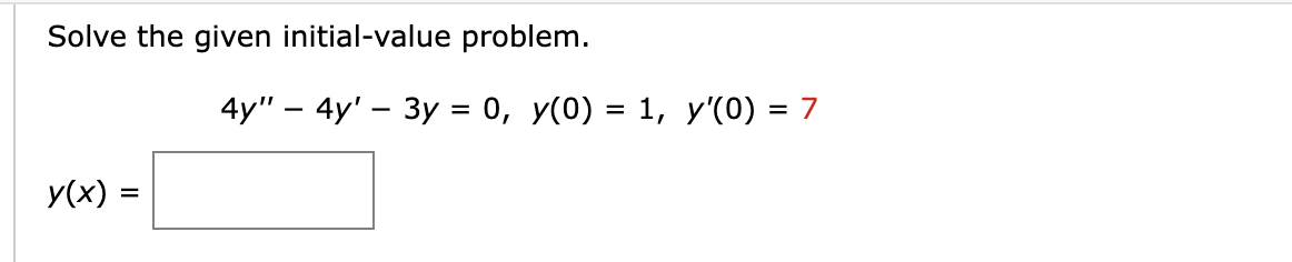 Solved Solve the given initial-value problem. | Chegg.com