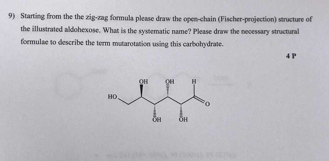 Solved 9) Starting from the the zig-zag formula please draw | Chegg.com