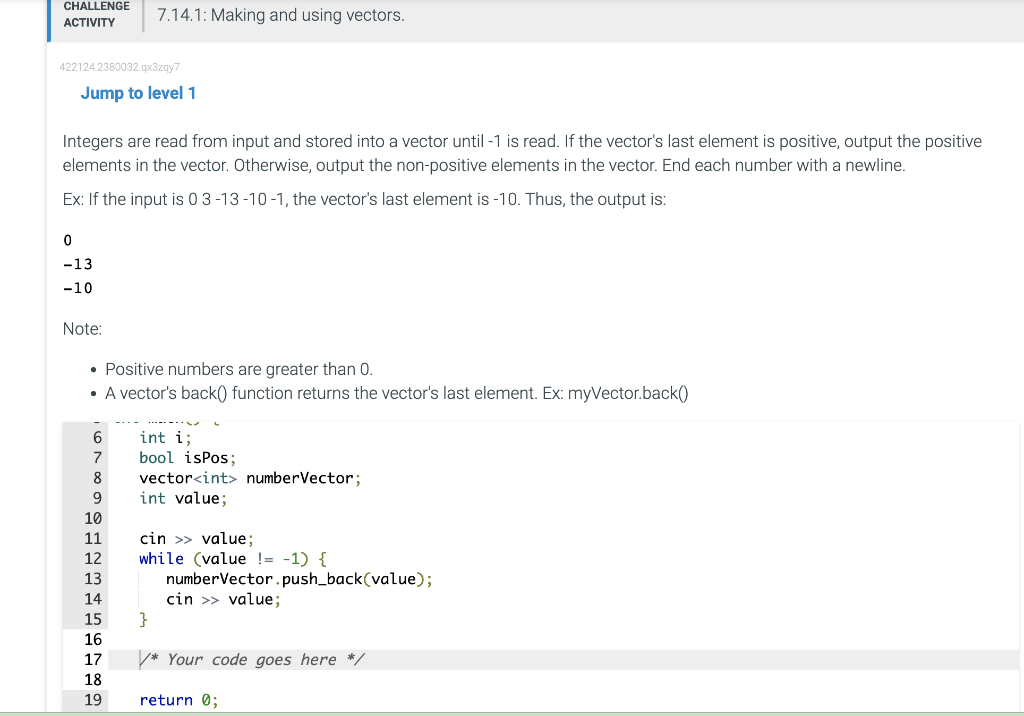 Solved Integers are read from input and stored into a vector | Chegg.com