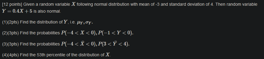 Solved Given a random variable X following normal | Chegg.com