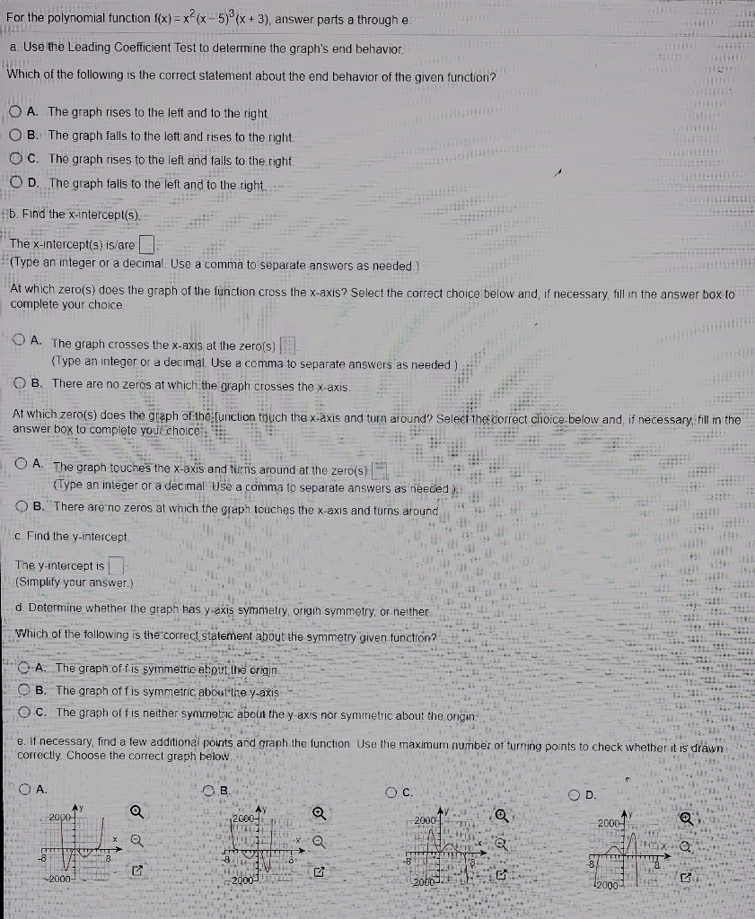 Solved For The Polynomial Function F X X X 5 X 3