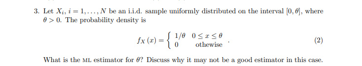 Solved 3. Let Xi,i=1,…,N be an i.i.d. sample uniformly | Chegg.com