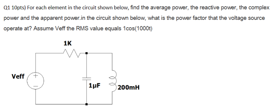 Solved Q1 10pts) ﻿For each element in the circuit shown | Chegg.com
