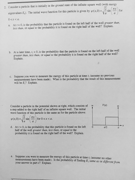 Solved 2. Consider a particle that is initially in the | Chegg.com