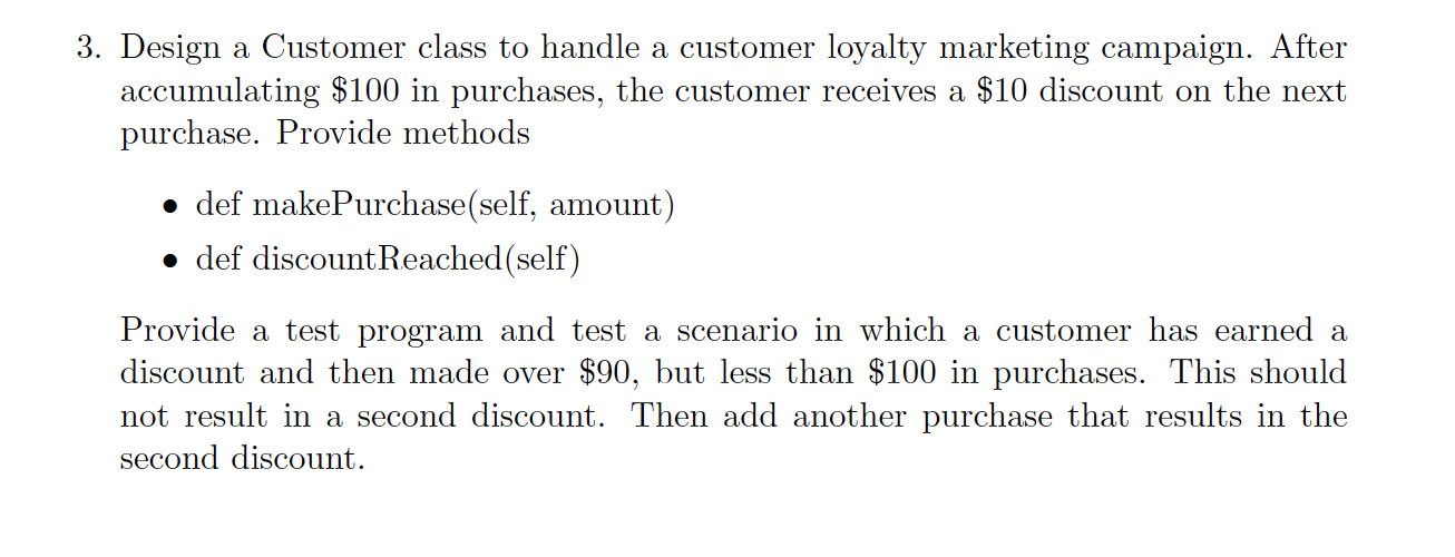 Solved 3. Design a Customer class to handle a customer | Chegg.com