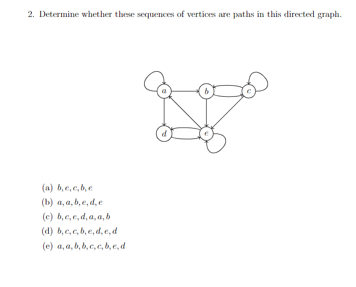 Solved 2. Determine whether these sequences of vertices are | Chegg.com
