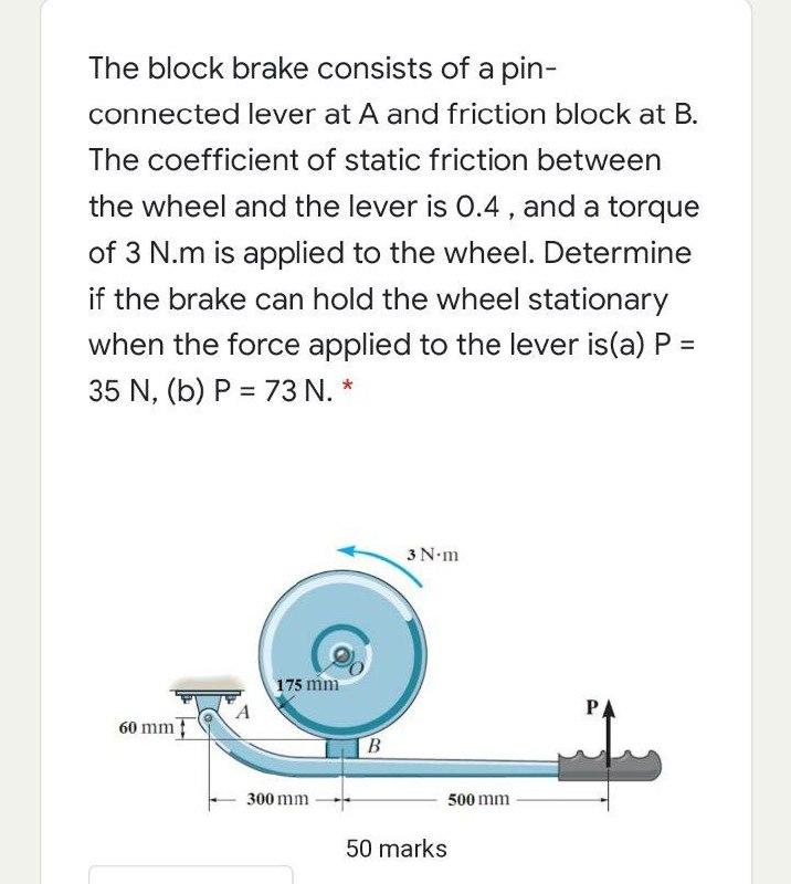 Solved The block brake consists of a pin- connected lever at | Chegg.com