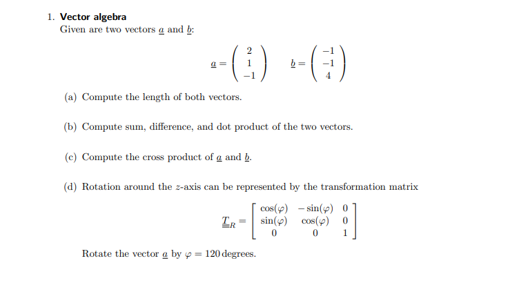 Solved 1. Vector algebra Given are two vectors a and b : | Chegg.com