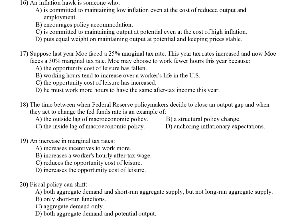 Solved 16) An inflation hawk is someone who: A) is committed | Chegg.com
