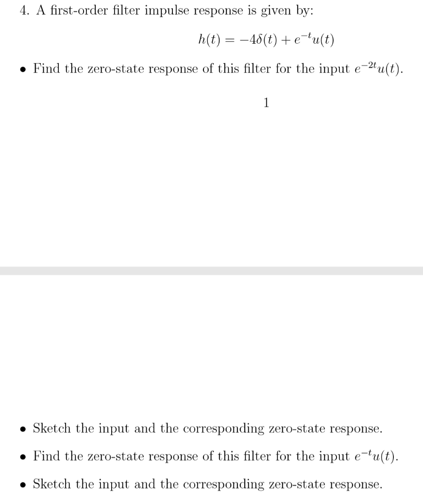 Solved 4. A first-order filter impulse response is given by: | Chegg.com