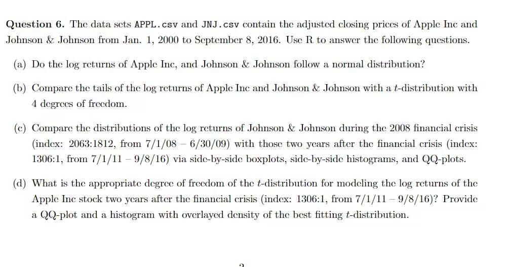 Question 6. The data sets APPL. csv and JNJ.csv | Chegg.com